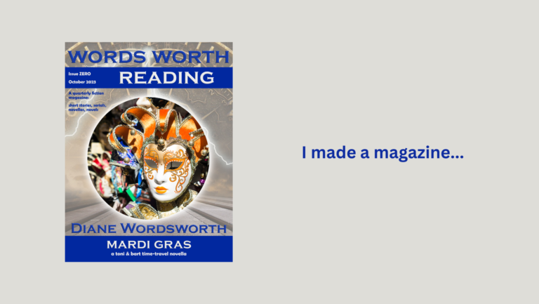 Wednesday 20 September 2023: I made a magazine – Words Worth Writing